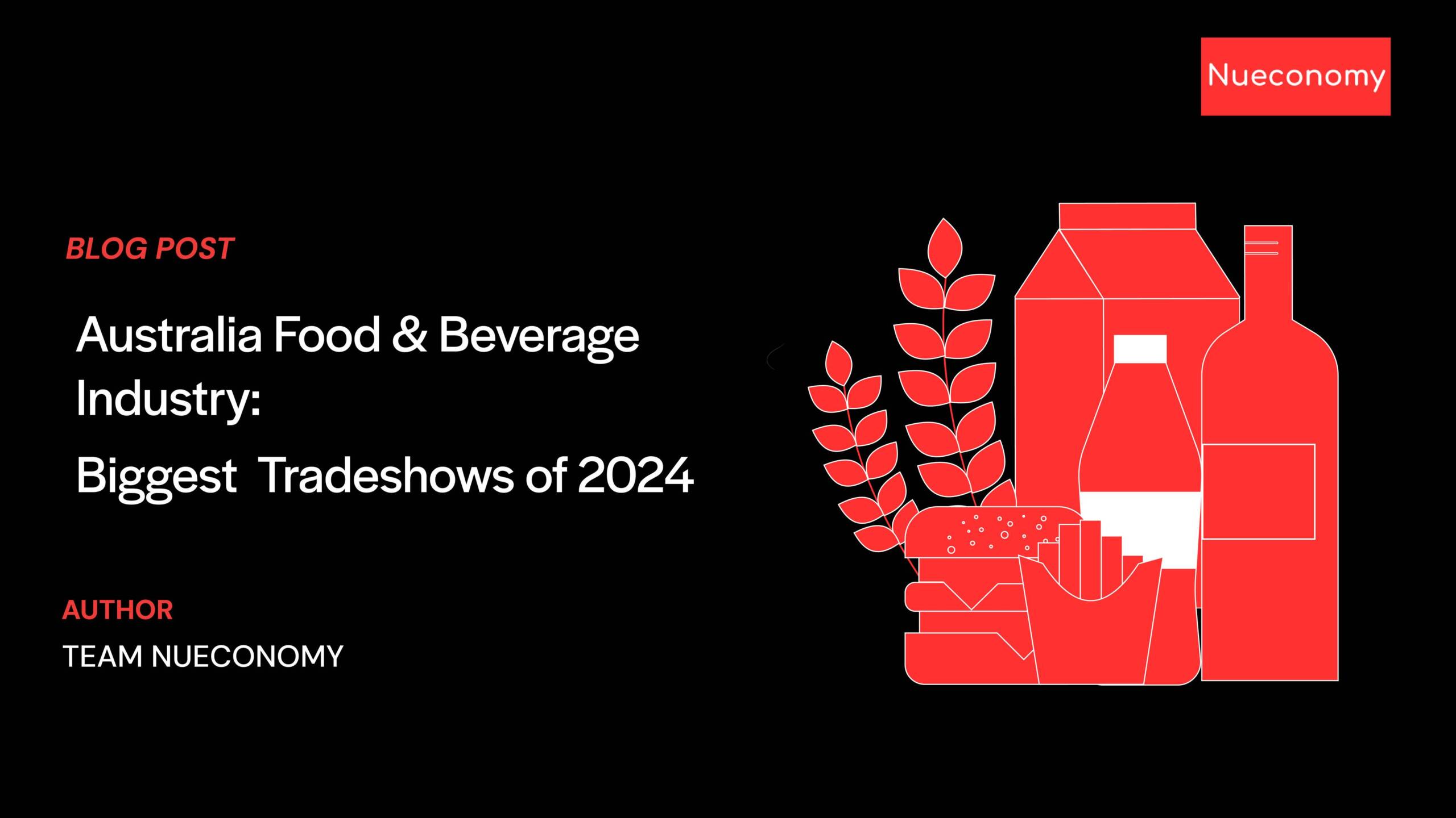 Australian Food and Beverage Industry: Biggest Tradeshows 2024 - Nueconomy